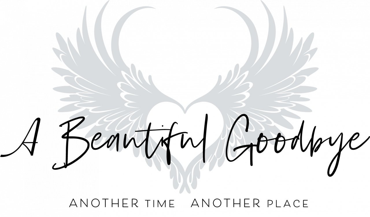 A Beautiful Goodbye | A Beautiful Goodbye